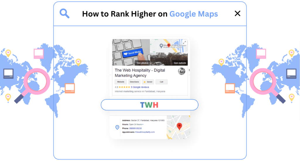 Google Maps SEO 2023: A Guide to Improve Local Visibility - TWH